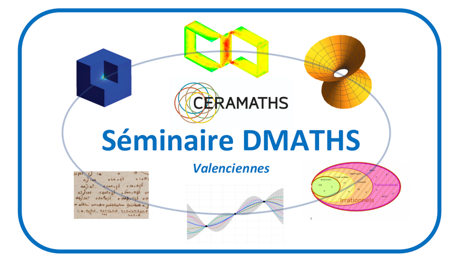 CERAMATHS - DMATHS seminar: presentation by Mohamed Talbi | Ceramaths